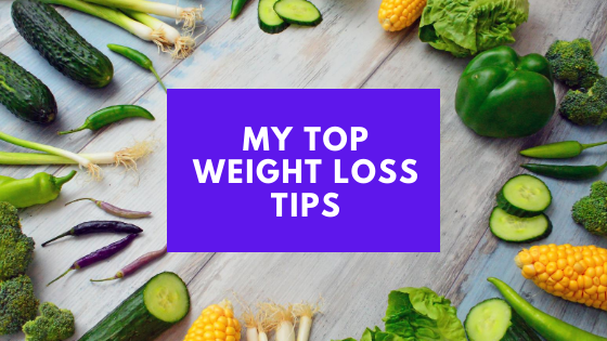 My Top Weight Loss Tips | Toni Pike